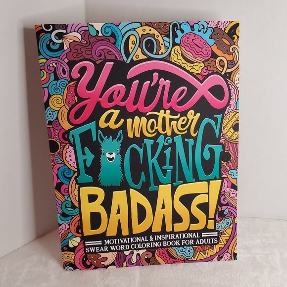 Honey Badger Coloring | Office | Youre A Mother Fcking Badass Inspirational Swear Word Coloring ...